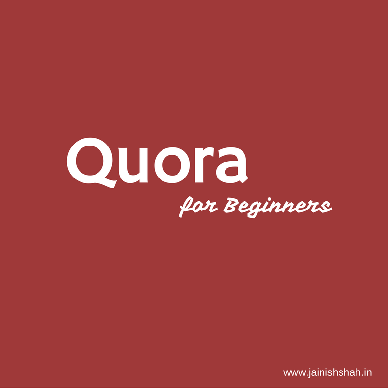 Quora For Beginners Best Ultimate Beginners Guide To Quora